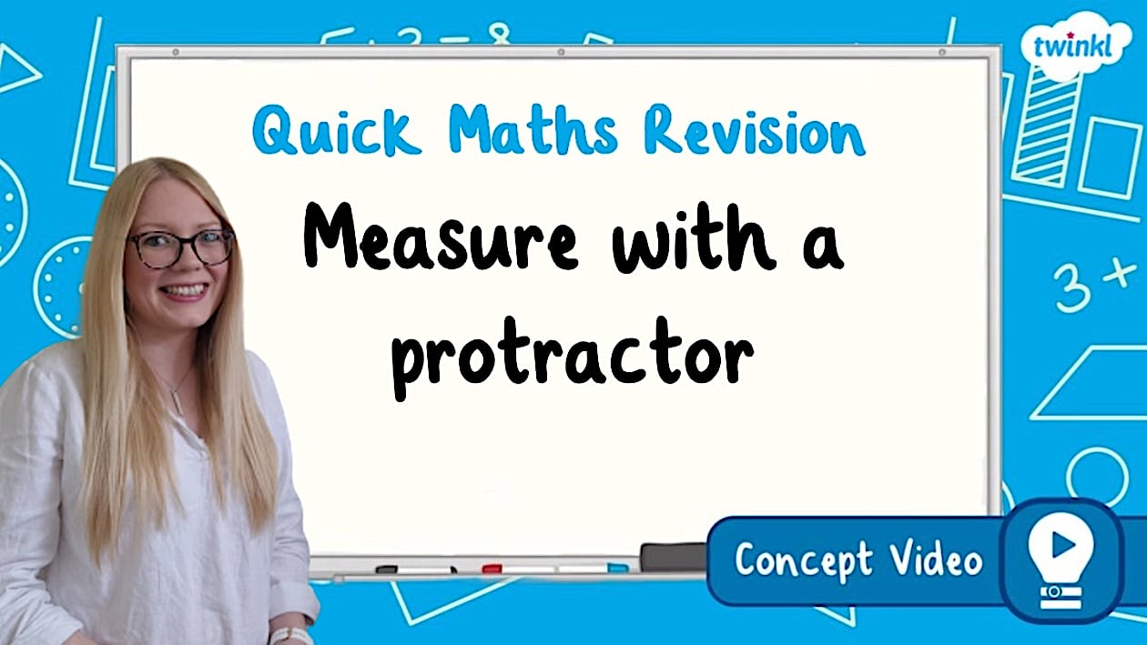 👉 Measure with a Protractor | KS2 Maths Concept Video