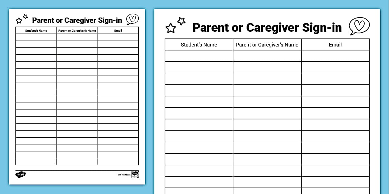 Parent or Caregiver Sign-in Sheet (Teacher-Made) - Twinkl