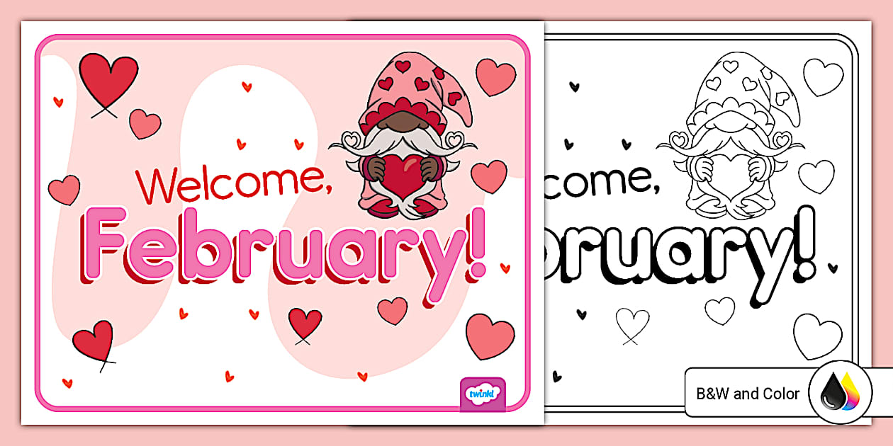 Welcome, February! Poster (Teacher-Made) - Twinkl