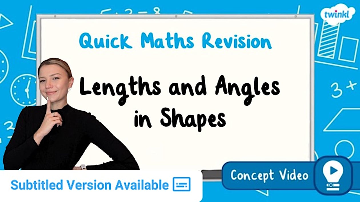 👉 Lengths and Angles in Shapes | KS2 Maths Concept Video