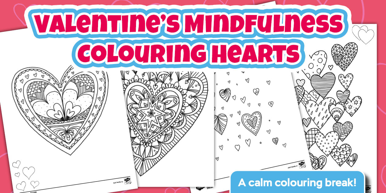 Valentine's Mindfulness Colouring Hearts