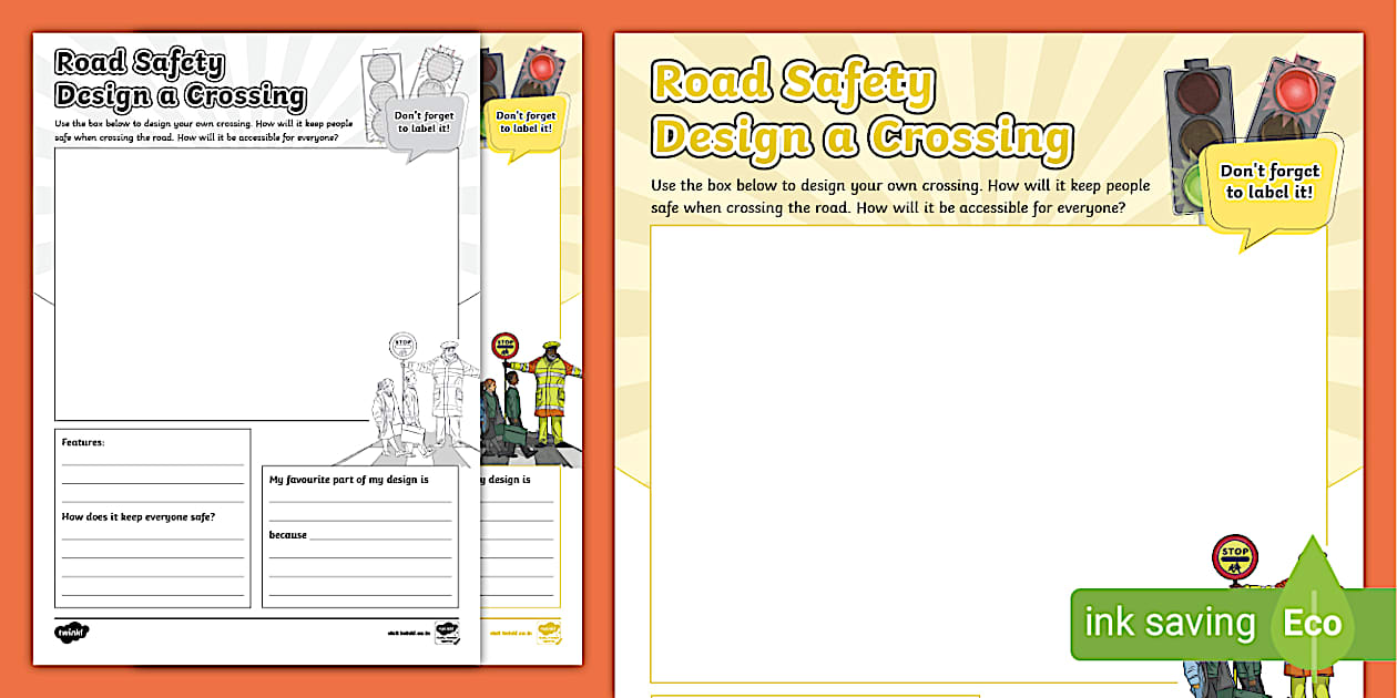 Road Safety: Design a Crossing Worksheet (teacher made)