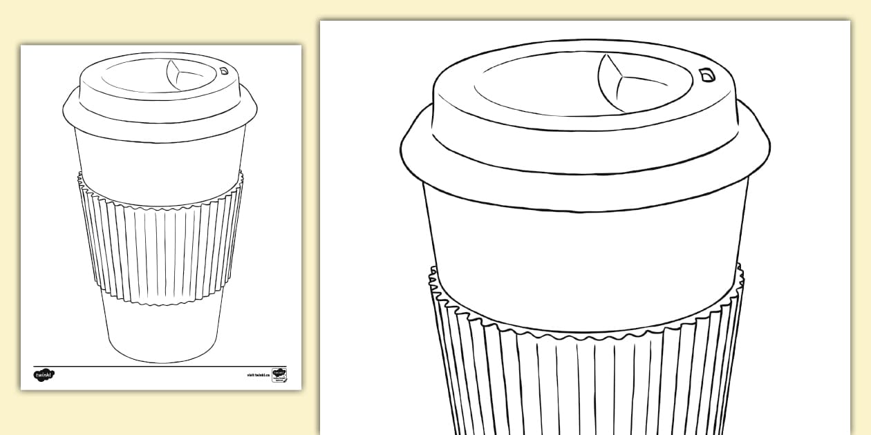 Coffee Cup Colouring Sheet (teacher made) - Twinkl