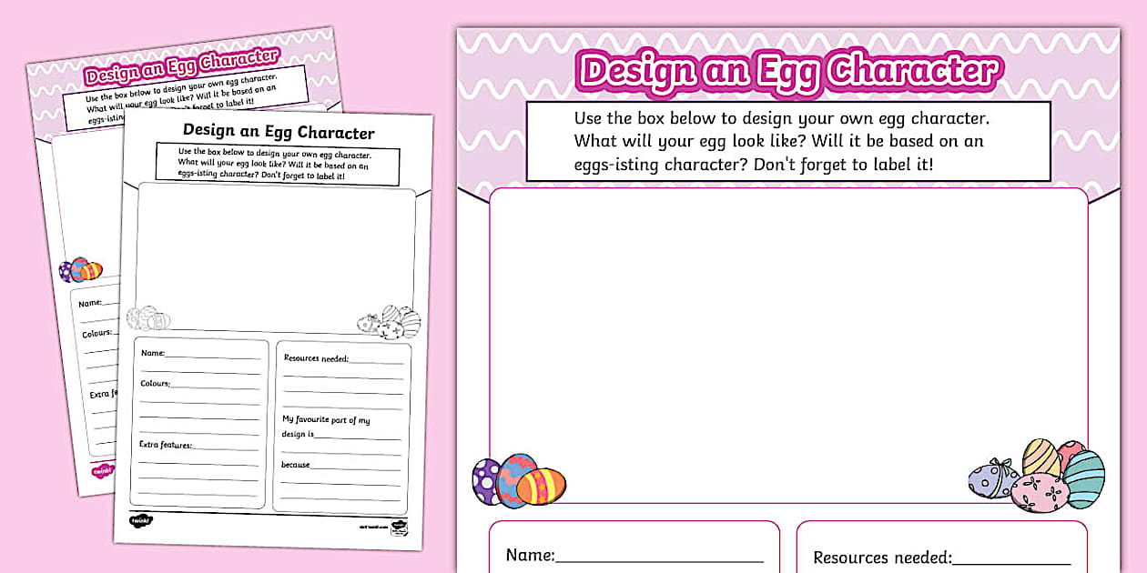 Design an Egg Character Worksheet (teacher made) - Twinkl