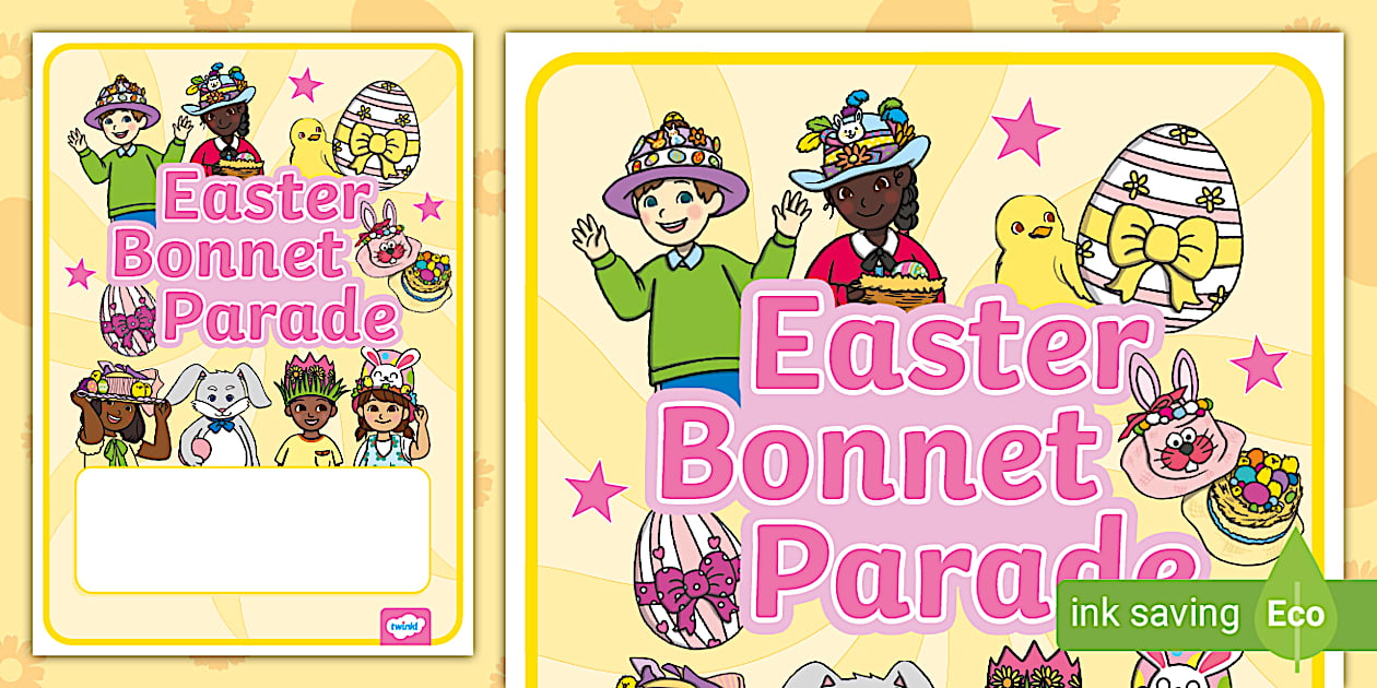 Easter Bonnet Parade Poster (teacher made) - Twinkl