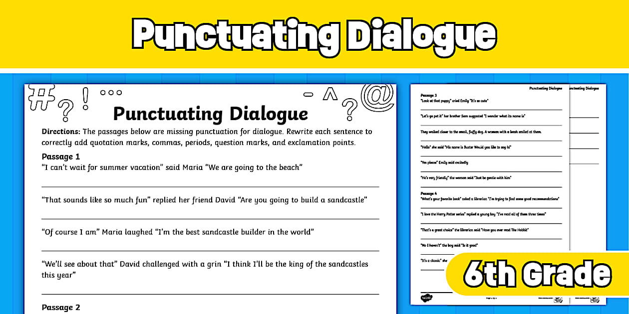 Sixth Grade Punctuating Dialogue Practice Worksheet