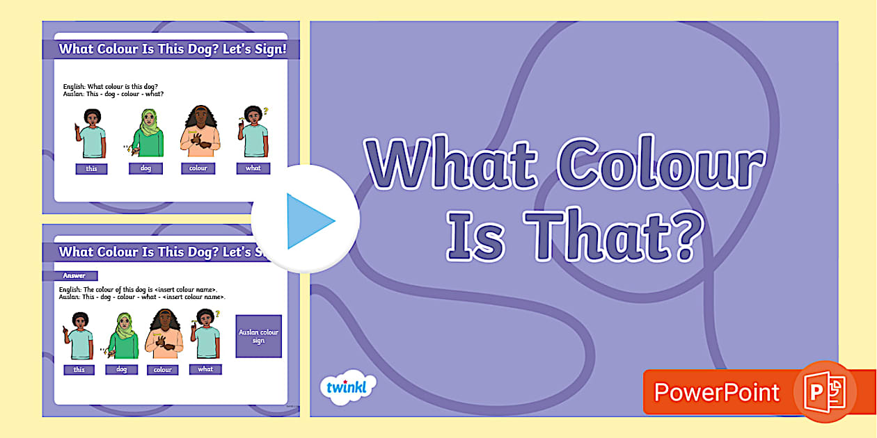 What Colour Is That? Auslan Colour Signs PowerPoint - Twinkl