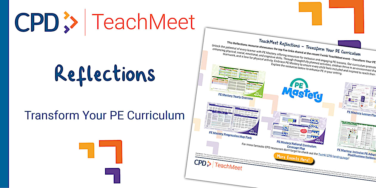TeachMeet Reflections - Transform Your PE Curriculum