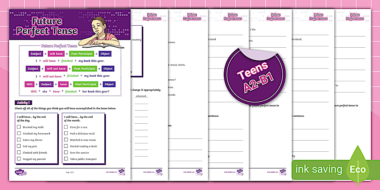 ESL Future Perfect Tense Worksheet [Teens, A2-B1] - Twinkl