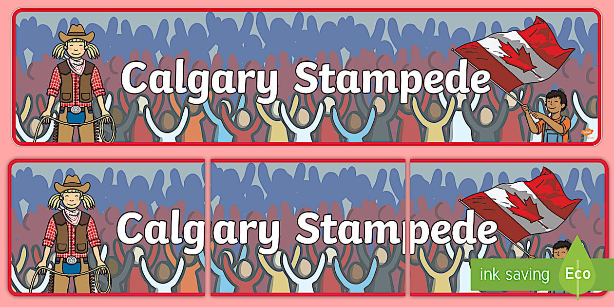 Calgary Stampede Banner - Canada - Calgary Stampede - Twinkl
