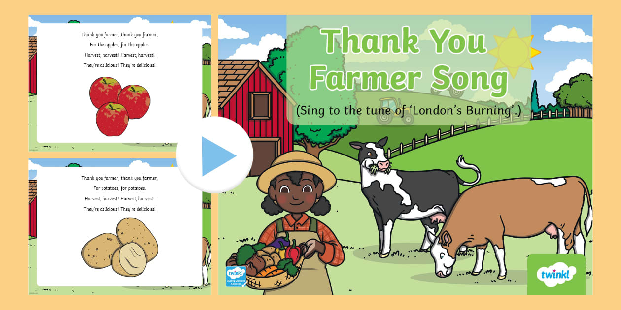 Thank You Farmer Song PowerPoint | Twinkl (teacher made)