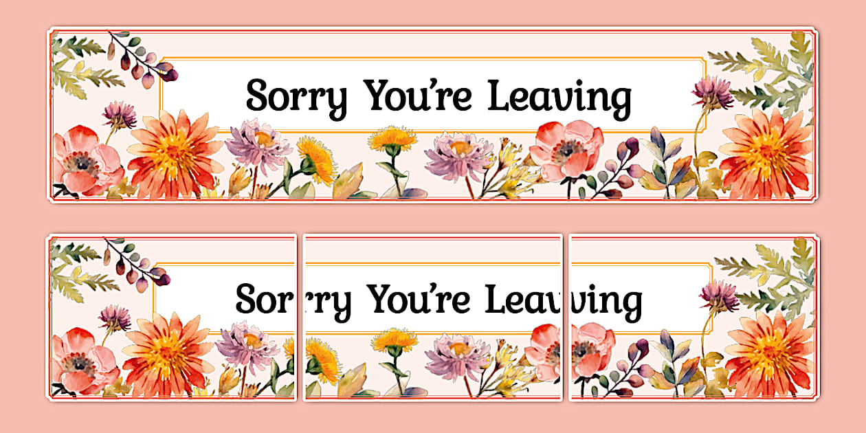 Wildflower-Themed Sorry You're Leaving Display Banner