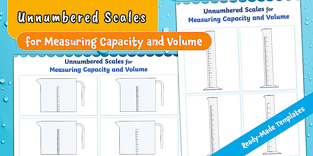 👉 KS2 Unnumbered Scales for Measuring Capacity and Volume Template