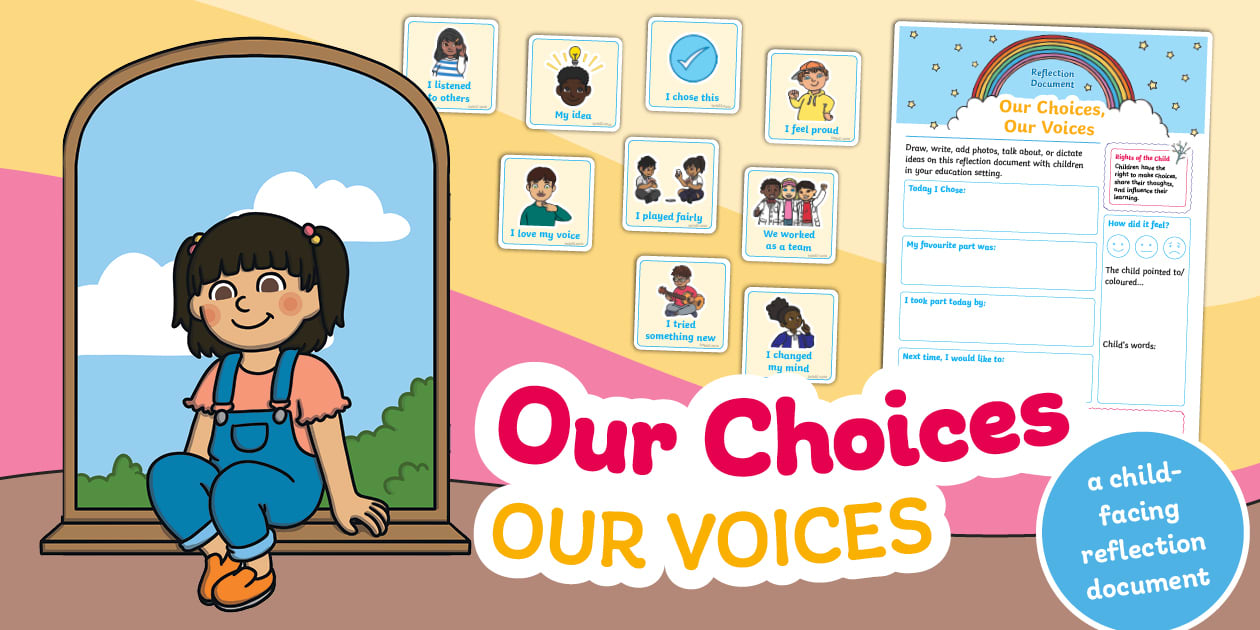 Our Choices, Our Voices Reflection Document