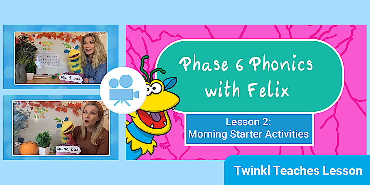 Morning Starter Activities Video | Phase 6 Phonics Video