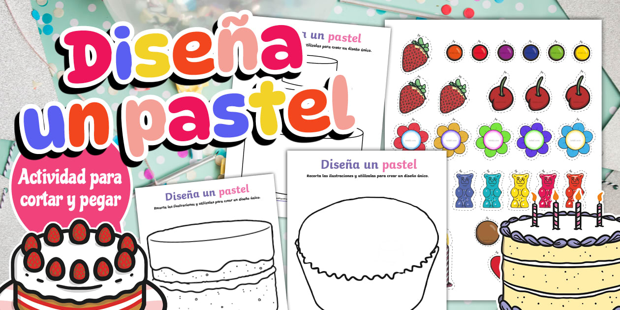 * NEW * Hoja de actividad: Cortar y pegar - Diseña un pastel
