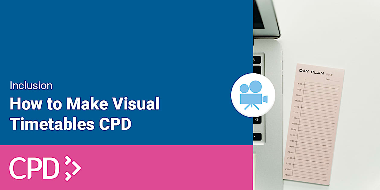 How to Make Visual Timetables Inclusion CPD Video - Twinkl