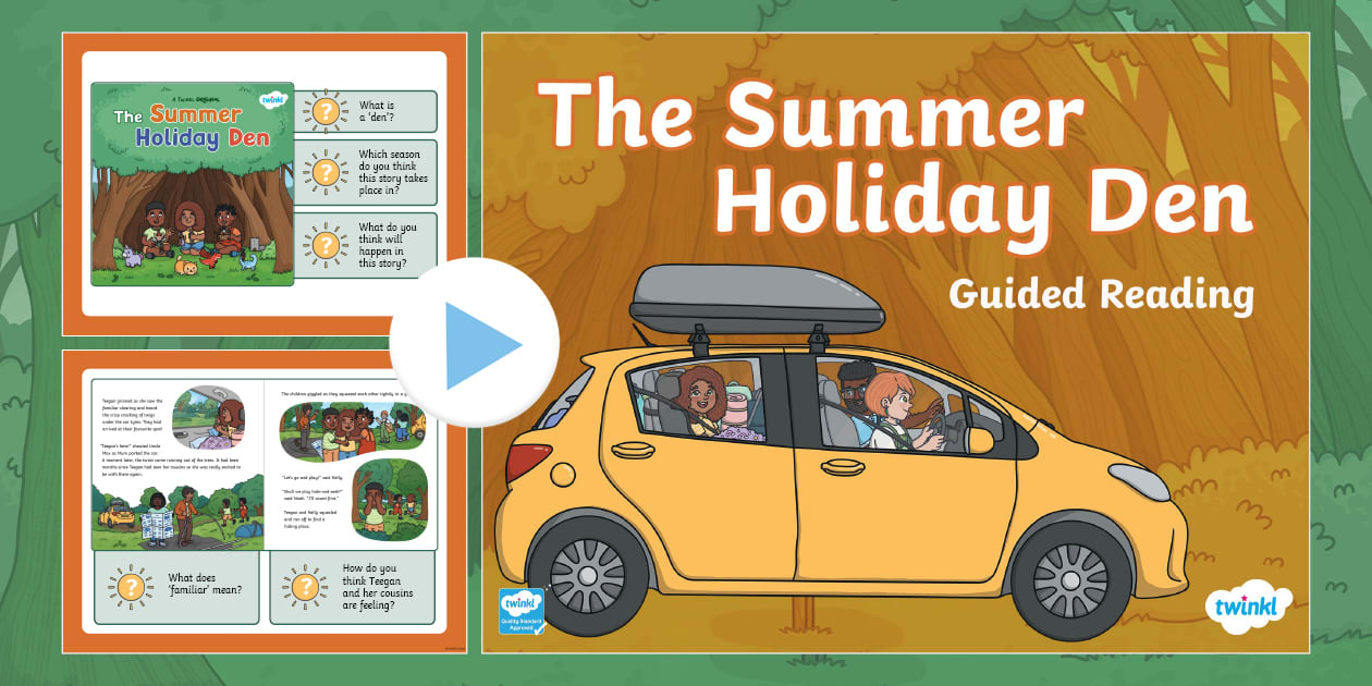 KS1 The Summer Holiday Den Guided Reading PowerPoint