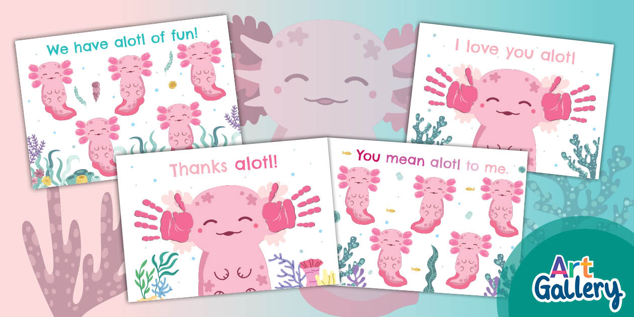 Axolotl Pun Handprint Poster Pack (teacher made) - Twinkl