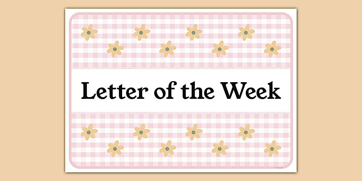 Checkered Charm Themed Letter of the Week Display Poster