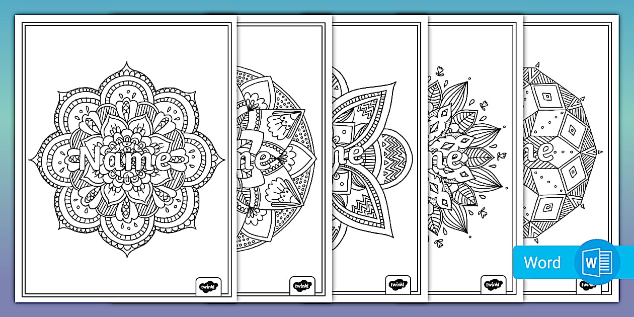 Editable Name Mandala Coloring Sheets (teacher made)