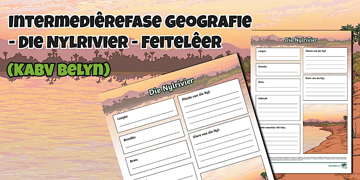 Intermediêrefase Geografie - Die Nylrivier - Feitelêer