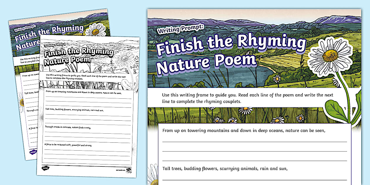 Writing Prompt: Finish the Rhyming Nature Poem - Twinkl