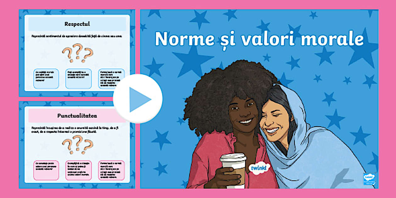 Norme și valori morale – Prezentare PowerPoint - Twinkl