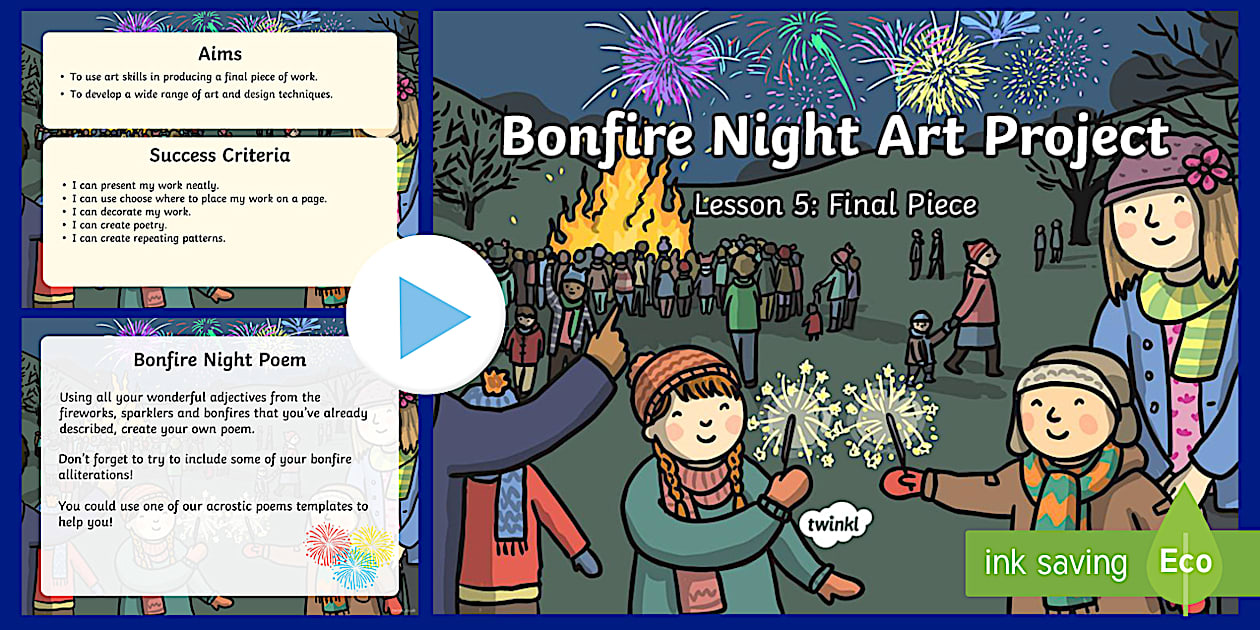 KS1 Bonfire Night Art Lesson 5: Poem and Final Piece PowerPoint