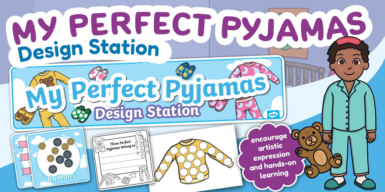My Perfect Pyjamas Design Station