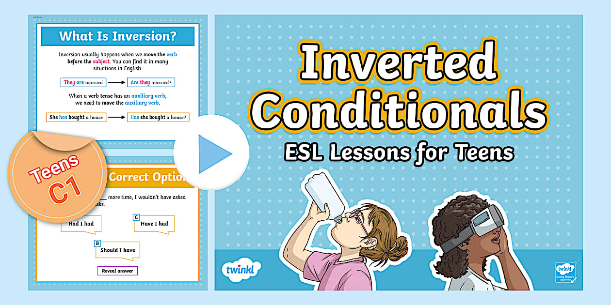 Inverted Conditionals PPT | Inversion ESL Lesson | Twinkl