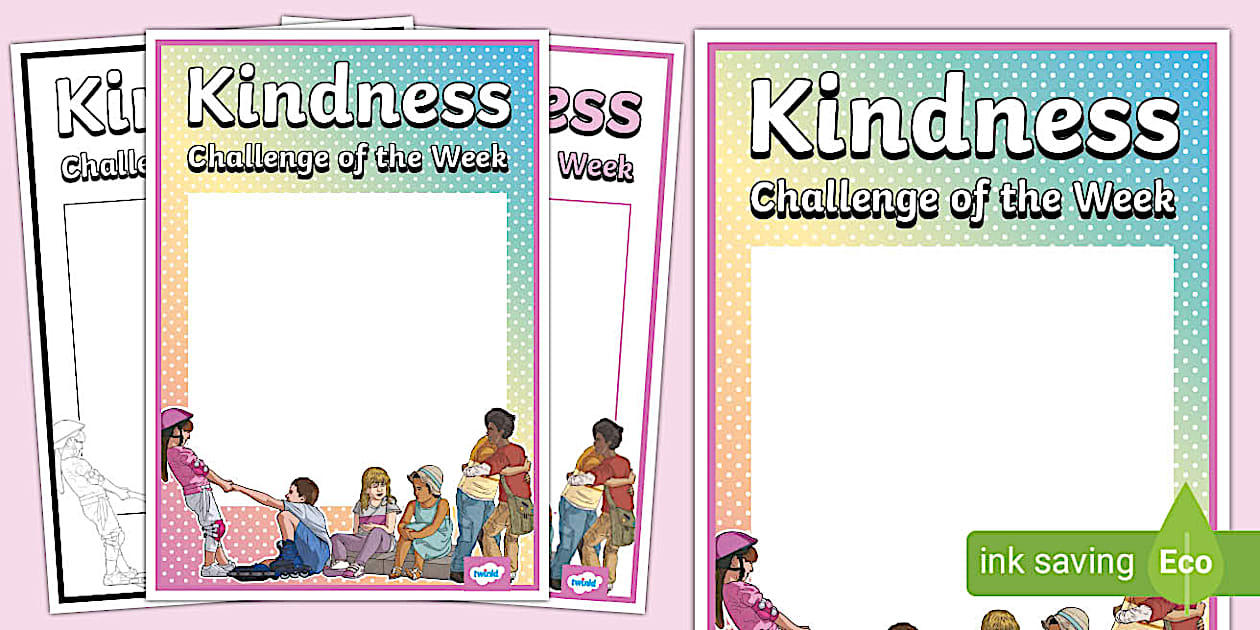 Kindness Challenge of the Week Display Poster - Twinkl