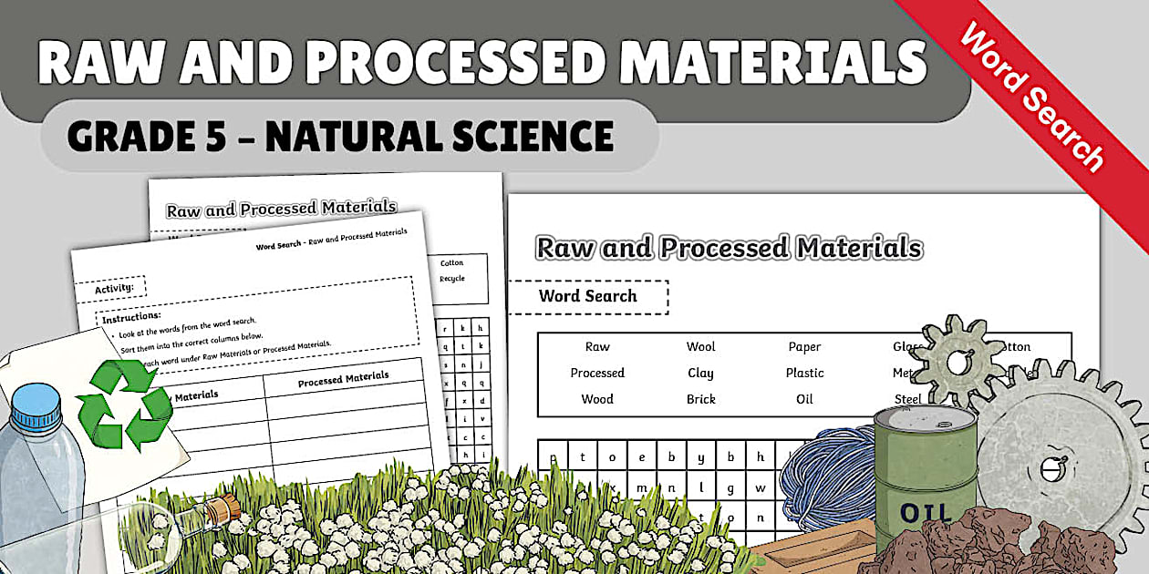 Gr 5 N&S - Raw and Processed Materials - Word Search