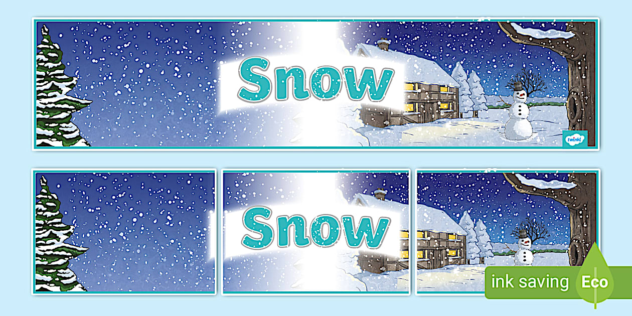 Snow Display Banner - Twinkl - KS2 (teacher made) - Twinkl