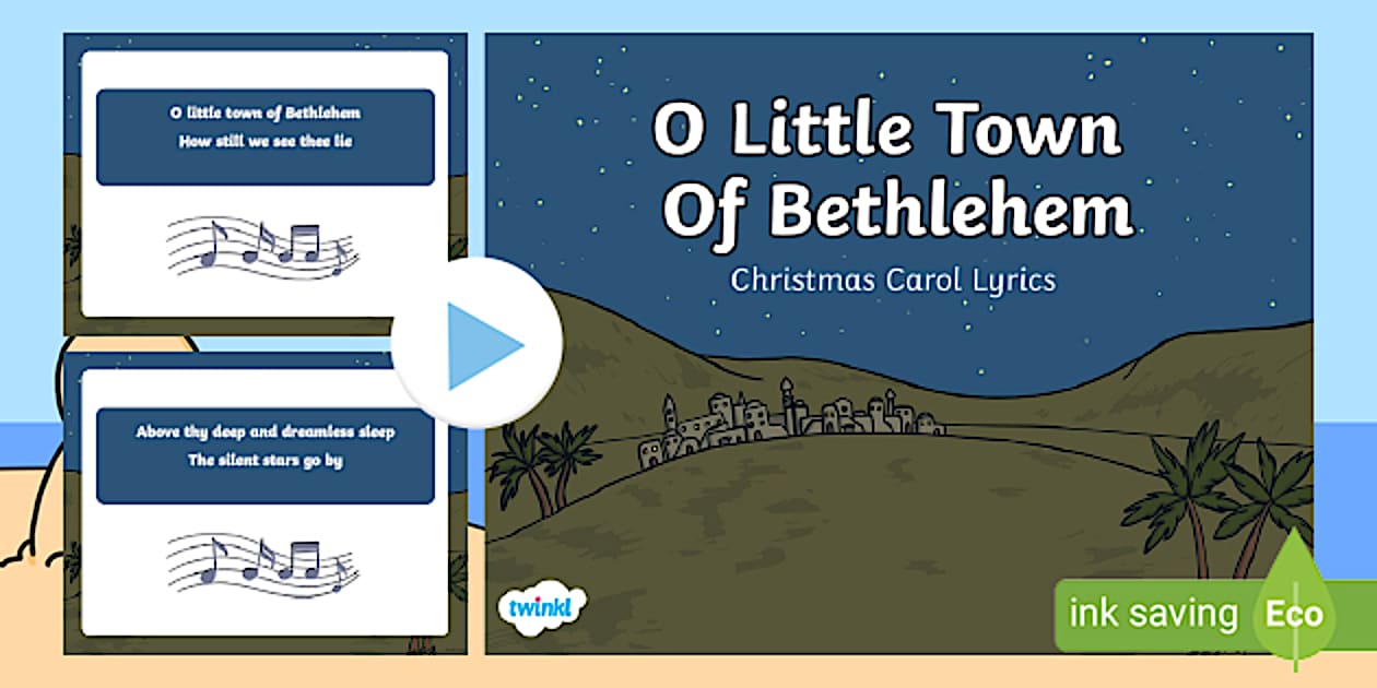 O Little Town Of Bethlehem Lyrics PowerPoint - Twinkl
