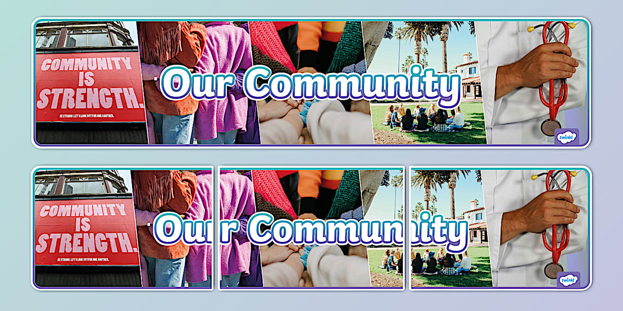 Our Community Photo Display Banner (teacher made) - Twinkl