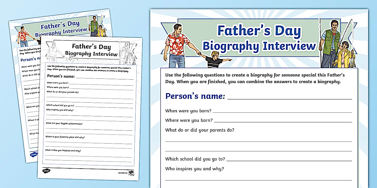 Father's Day Themed Biography Interview Worksheet - Twinkl