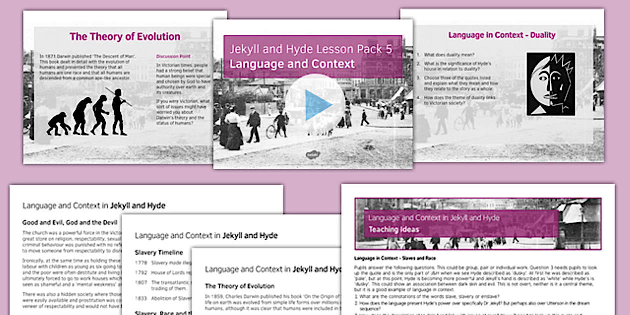 Jekyll and Hyde Lesson Pack 5: Language and Context (post reading)