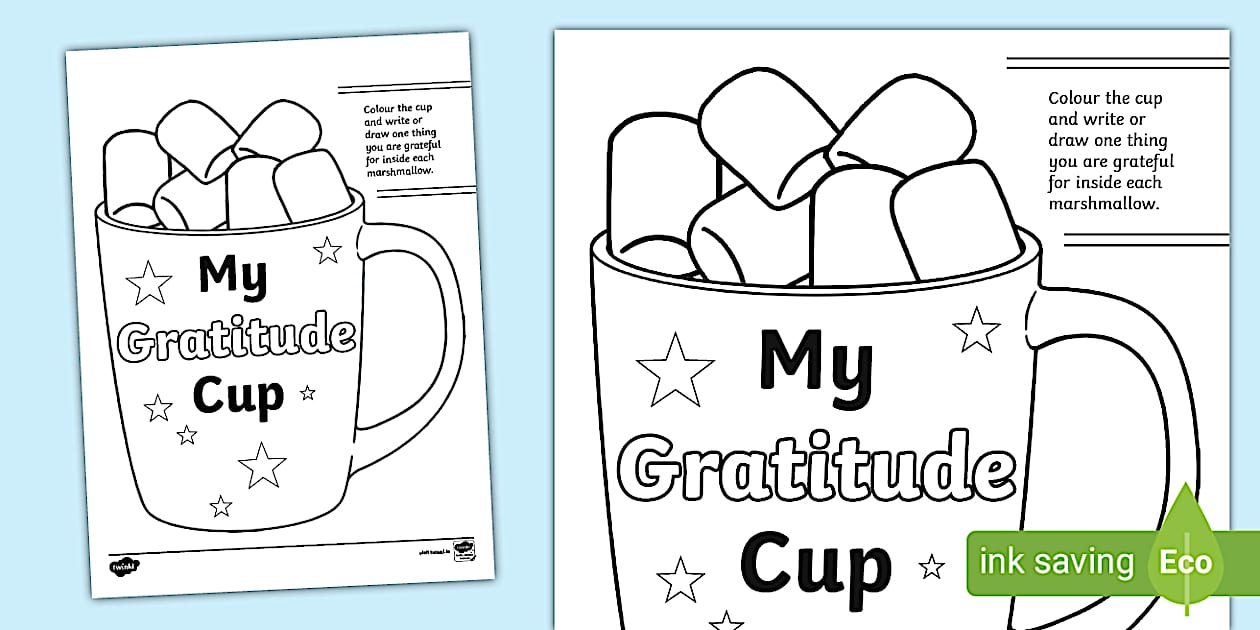 My Cup of Gratitude Worksheet (teacher made) - Twinkl