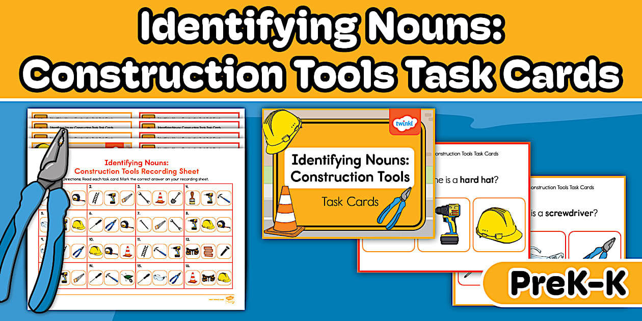 Identifying Nouns: Construction Tools Task Cards for PreK-K