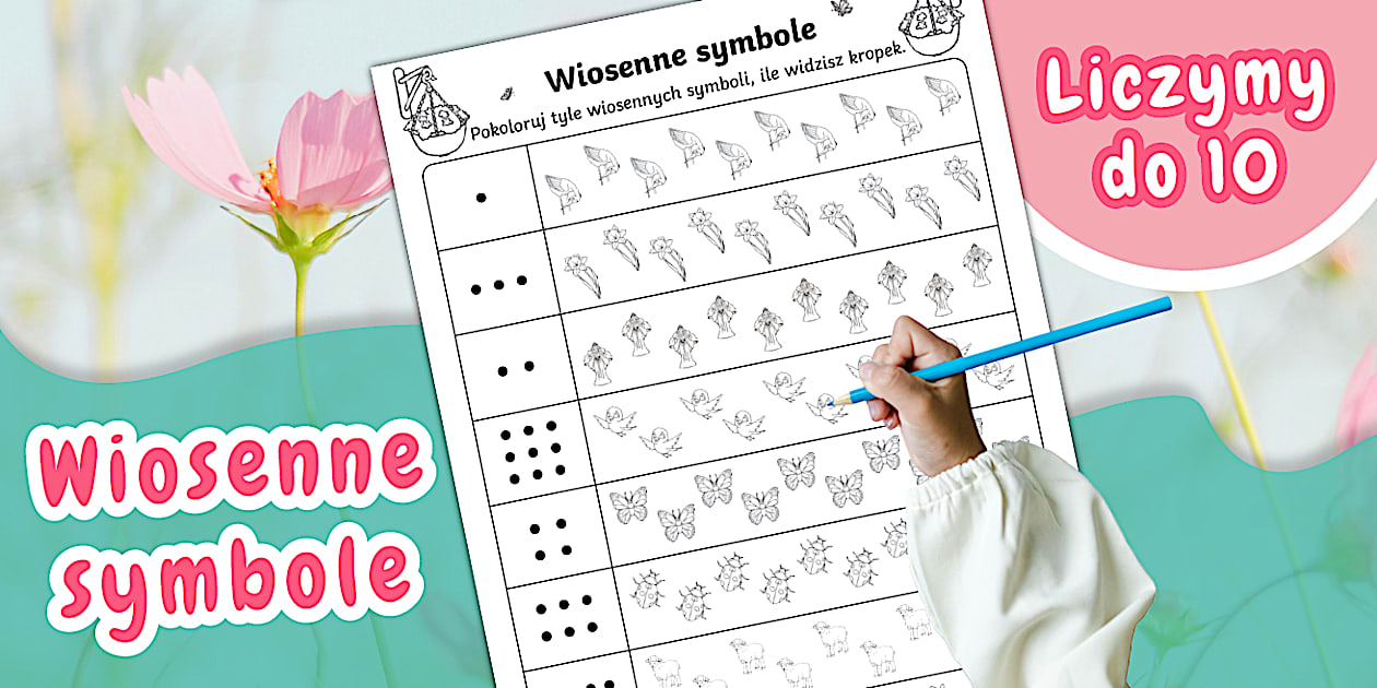 Wiosenne symbole | Liczenie do 10 | Matematyka | Karta pracy