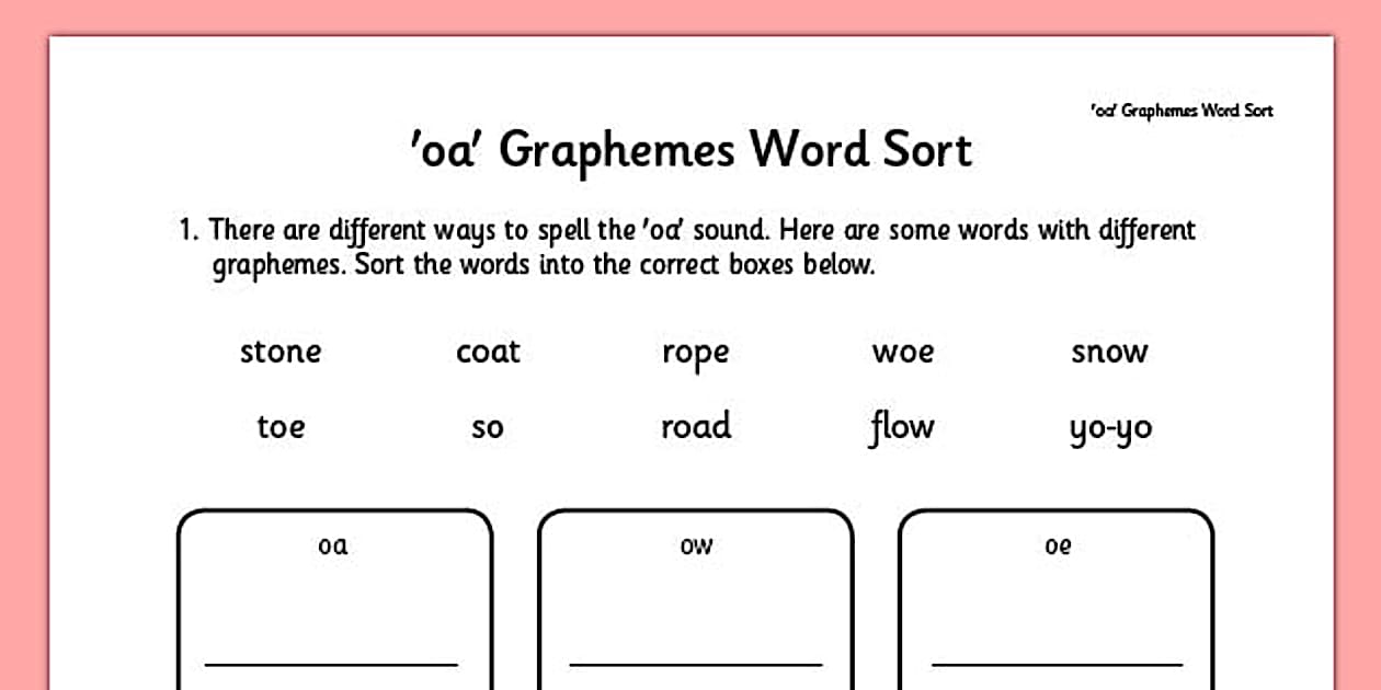 Black and White 'oa' Graphemes Word Sort Worksheet - Twinkl