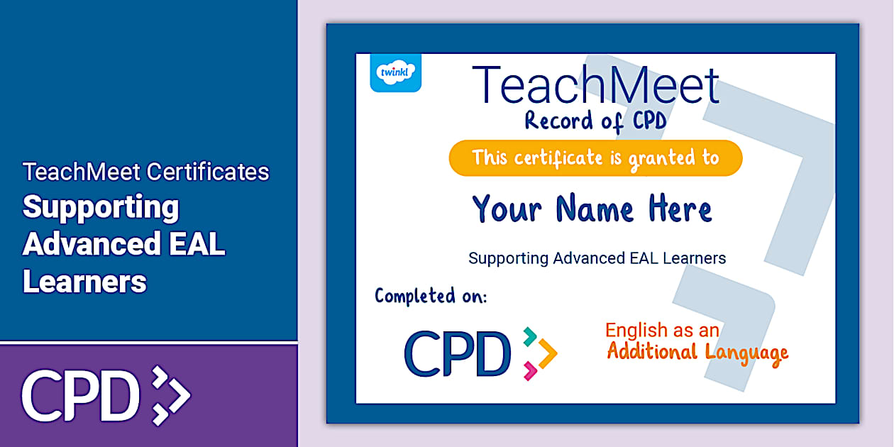 TeachMeet Certificate - Supporting Advanced EAL Learners