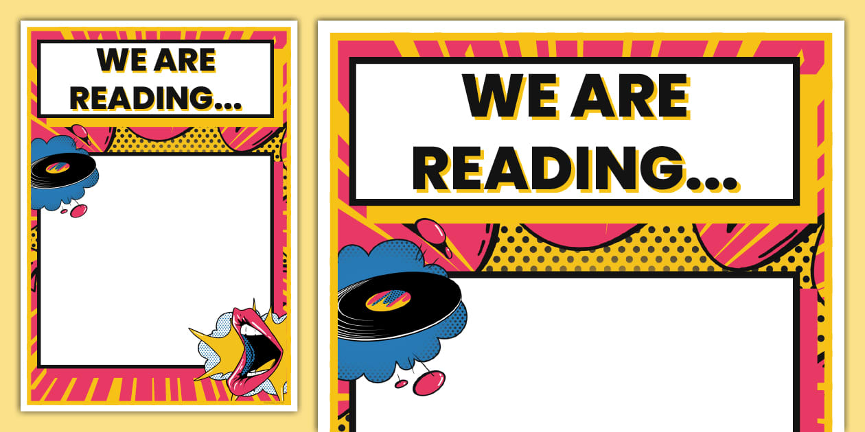 Pop Art Themed We Are Reading... Display Poster - Twinkl