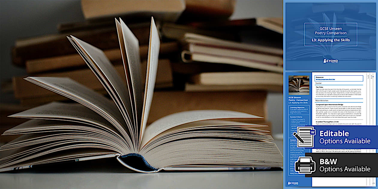 AQA GCSE Unseen Poetry Comparison: Lesson 3 - Twinkl