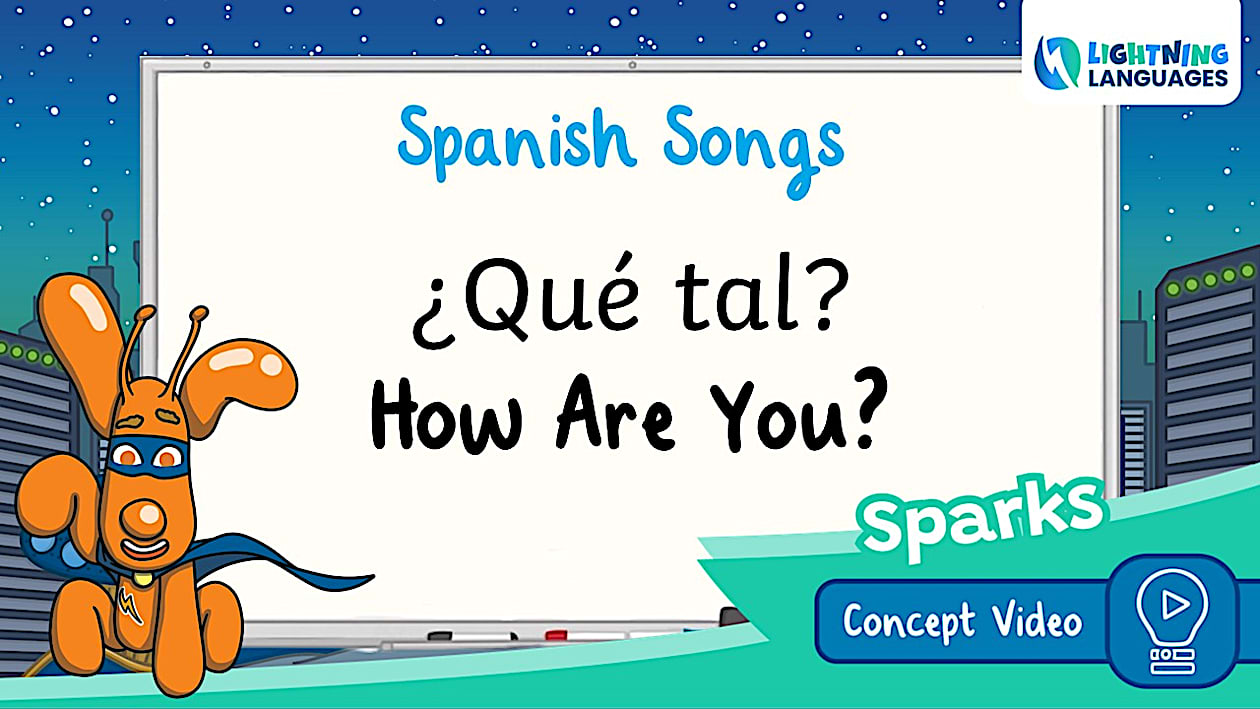 👉 Lightning Languages | Spanish | Sparks | How Are You? Song Concept Video
