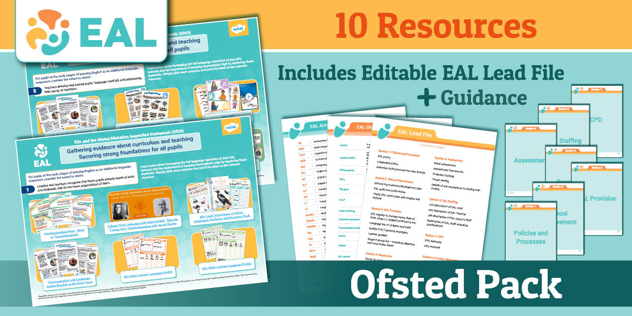 EAL and the Ofsted Education Inspection Framework 2025 Pack
