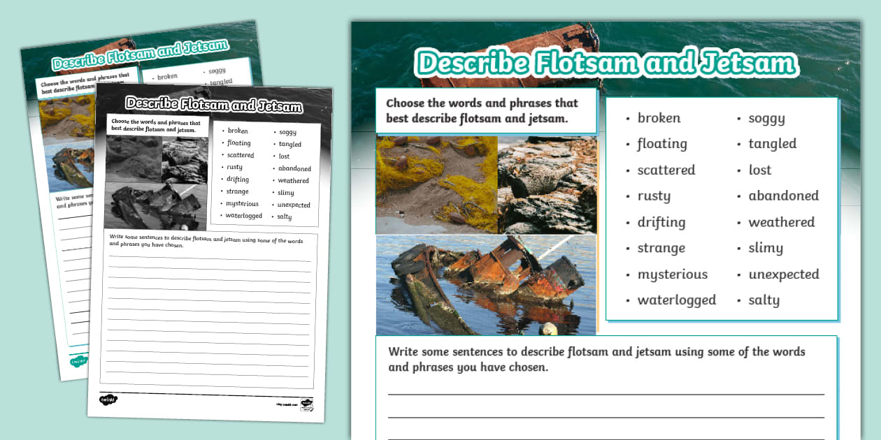 Describe Flotsam and Jetsam Worksheet - Twinkl English