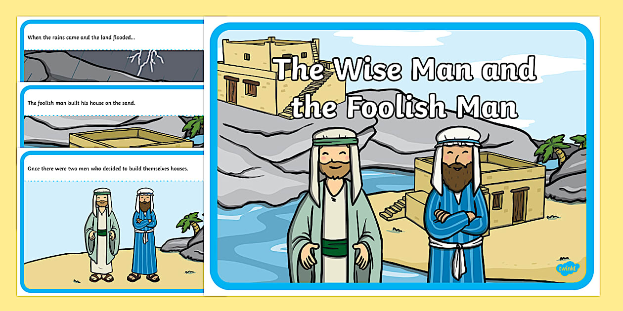The Wise Man And The Foolish Man (teacher made) - Twinkl