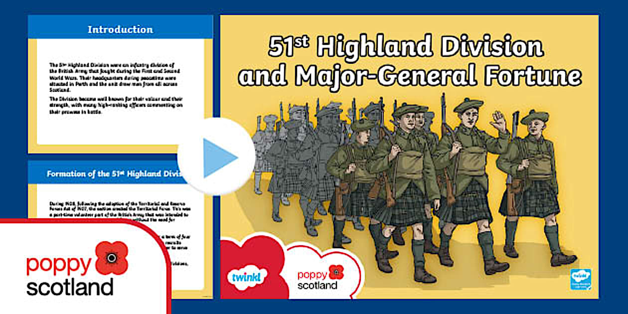 FREE! - 51st Highland Division and Major-General Fortune PowerPoint